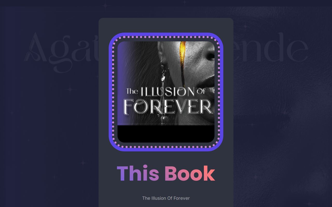 The Illusion Of Forever-Agatha Mwende